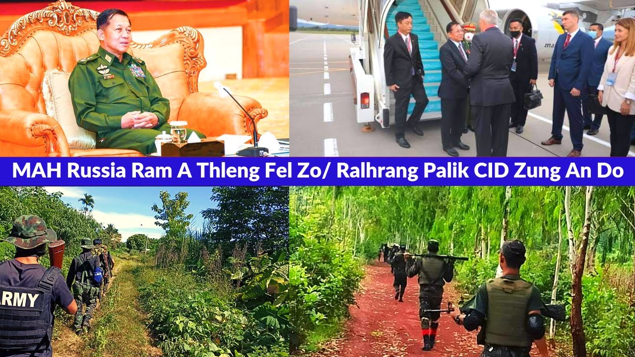 Sep(4)Zaan: MinAungHlaing Russia Ram A Thleng Fel Zo/ Insein Ralhrang ...