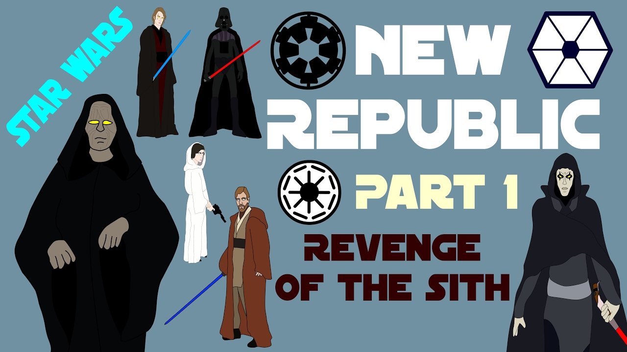 Star Wars Canon - New Republic (Part 1/3 - Revenge of the Sith) - YouTube