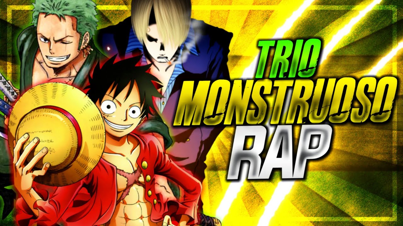 RAP DE ONE PIECE | El Trio Monstruoso | BTH GAMES Ft. MAYCOL RC ...