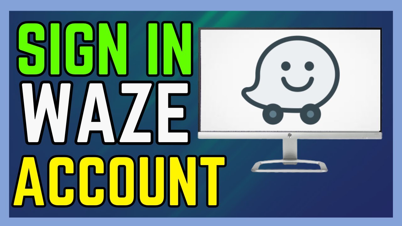 How To Sign In Waze Account - (Easy Guide!) - YouTube