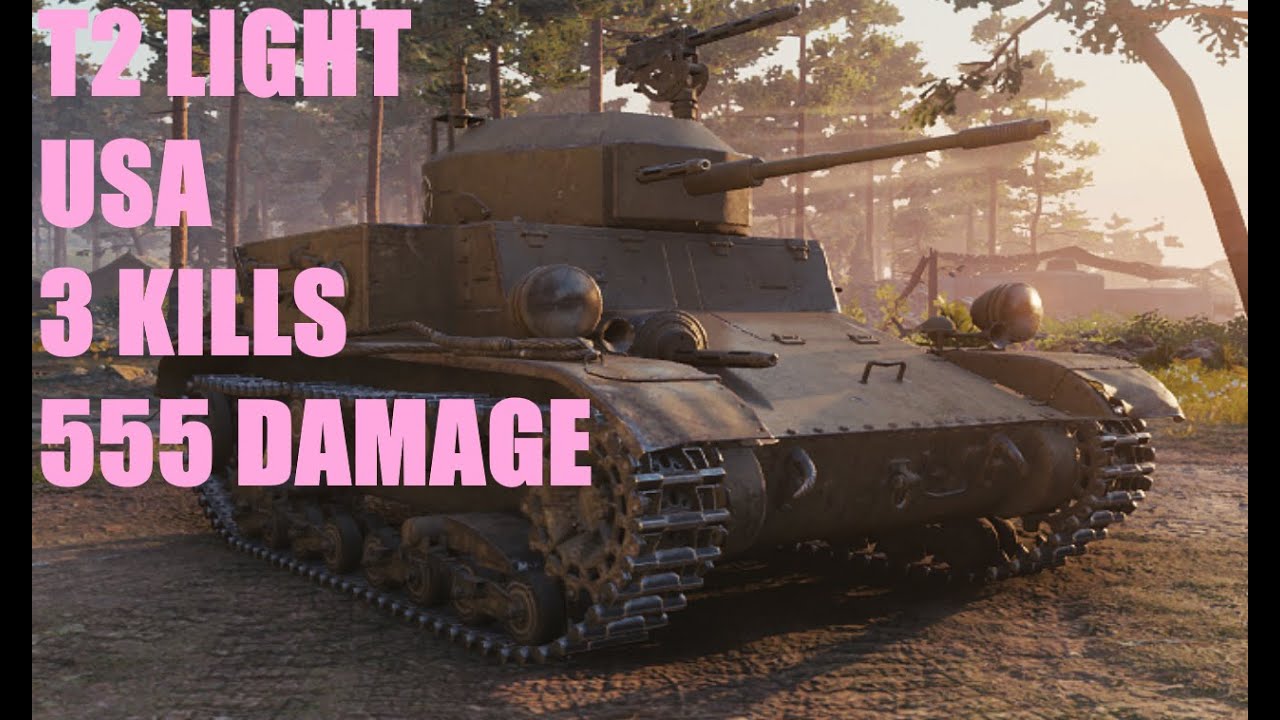 T2 LIGHT USA 3K 555D: Tier II: World Of Tanks: WOT Scraps - YouTube