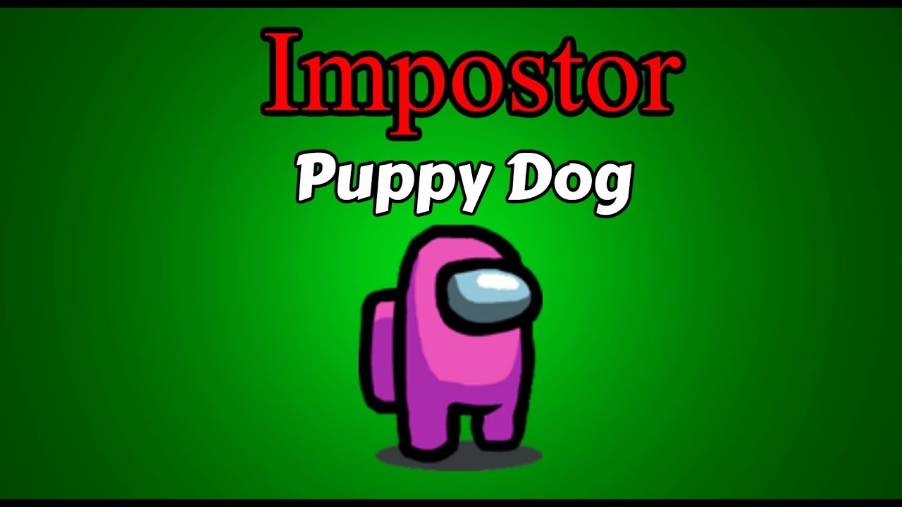 Puppy Dog Was An Impostor ... - YouTube
