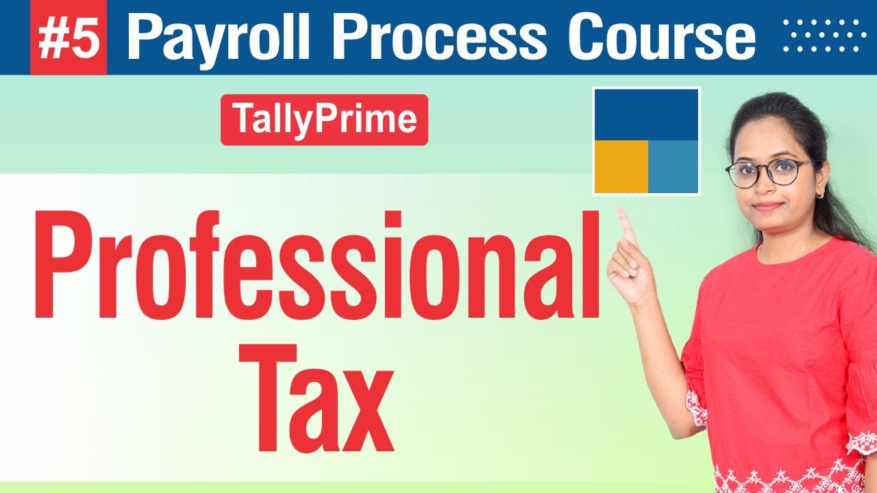 #5 Payroll Course: Professional tax in Tally Prime - YouTube