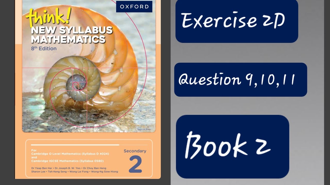 Exercise 2D (Simultaneous Equation) Q 9,10,11 Think New Syllabus Mathematics 8th Edition Book 2 ...