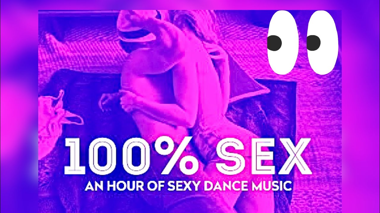 1 hour SEXUAL music playlist, ROMANTIC SEDUCTION ️SENSUAL CHILL. - YouTube