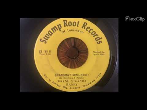 Wayne Raney  -  Grandma's Mini-Skirt  -  1971