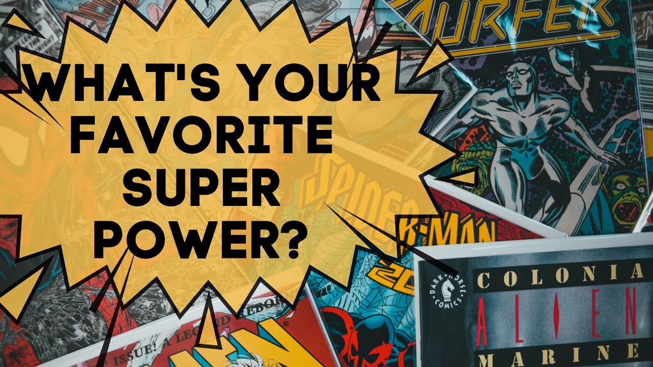 Comic Conundrums: Exploring The Coolest Superpowers of All Time - YouTube
