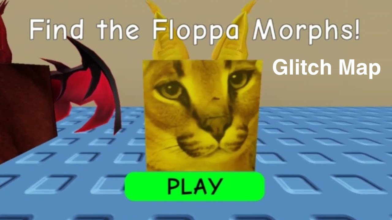 Roblox: Find the Floppa Morph's by BIG PLAY - Glitch Map - YouTube