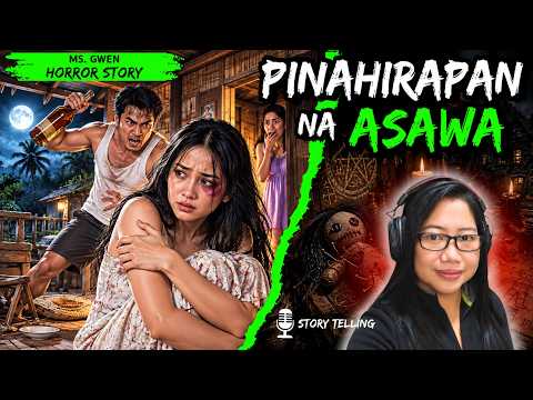 PINAHIRAPAN NA ASAWA HORROR STORY | Horror Stories | MsGwen