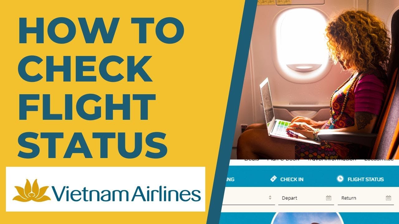 How To Check Flight Status l Vietnam Airlines 2022 - YouTube