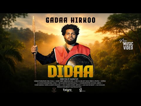 Gadaa Hirkoo DIDAA new Oromo music video