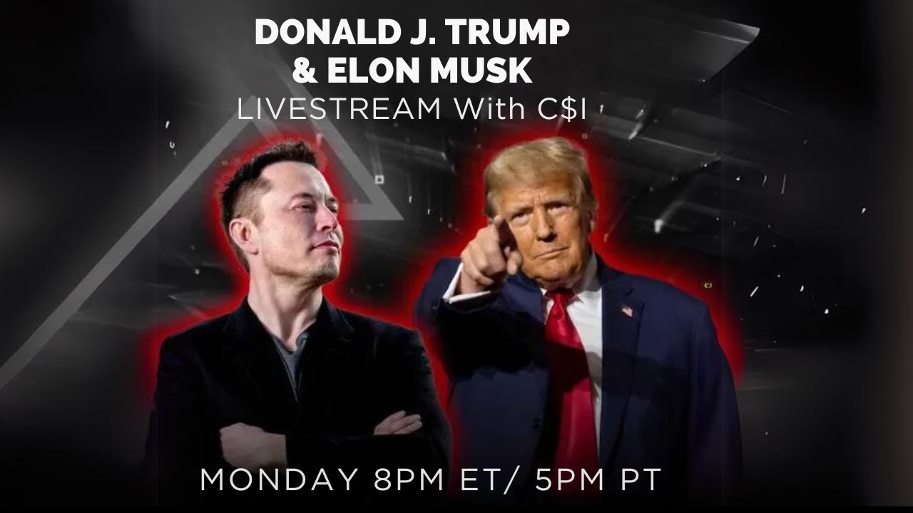 Live Stream: Trump and Elon’s Epic Conversation—Be There to Witness It ...