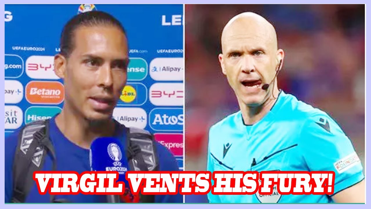 Angry Virgil van Dijk lays into Premier League referees after Euro 2024 ...