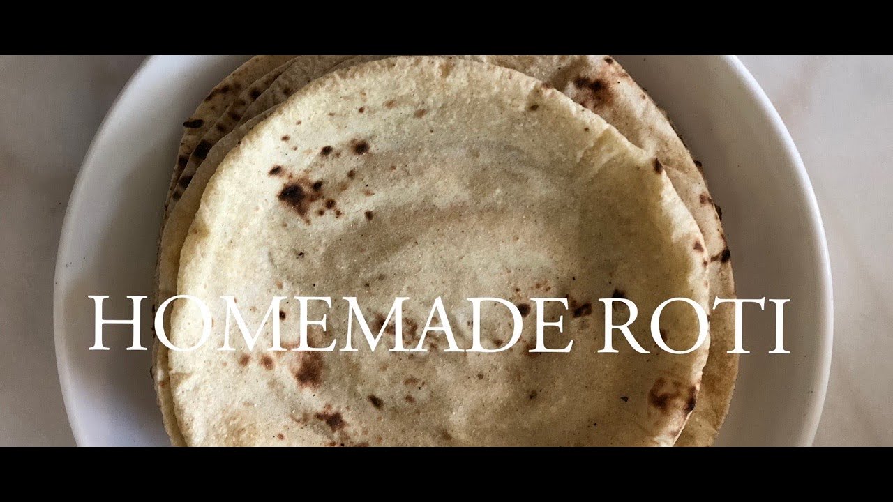 Homemade Whole Wheat Roti - YouTube