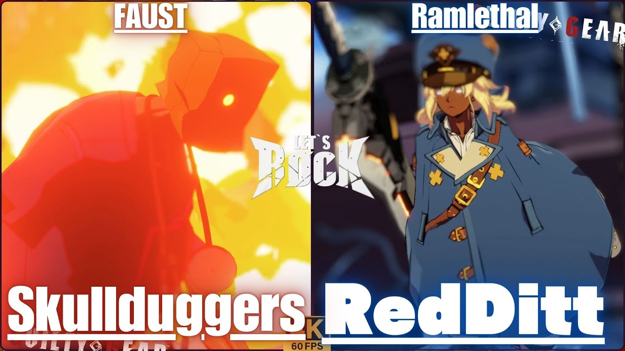 GGST FAUST / ファウスト [ Skullduggers ] vs Ramlethal / ラムレザル [ RedDitt ...