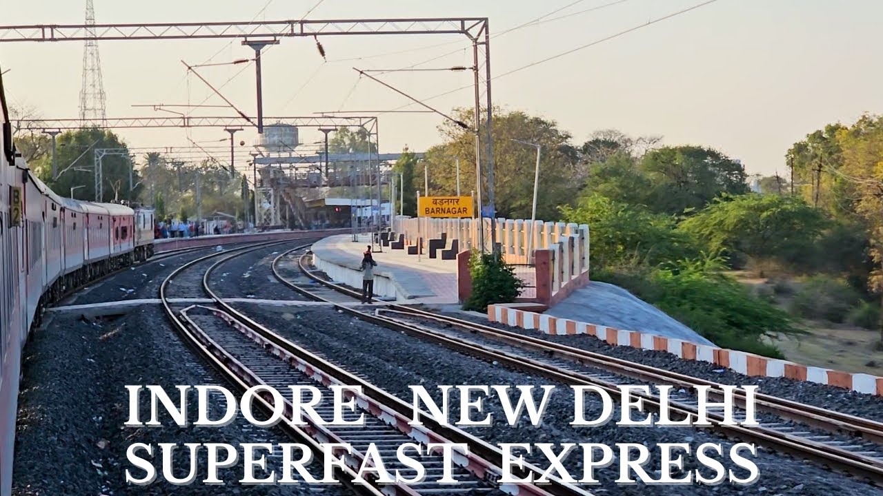 20957 Indore New Delhi Superfast Express : 3AC Full Journey : Indore to ...