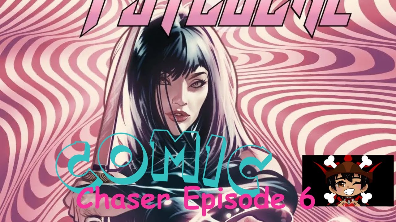 Comic Chaser Episode 6 - YouTube