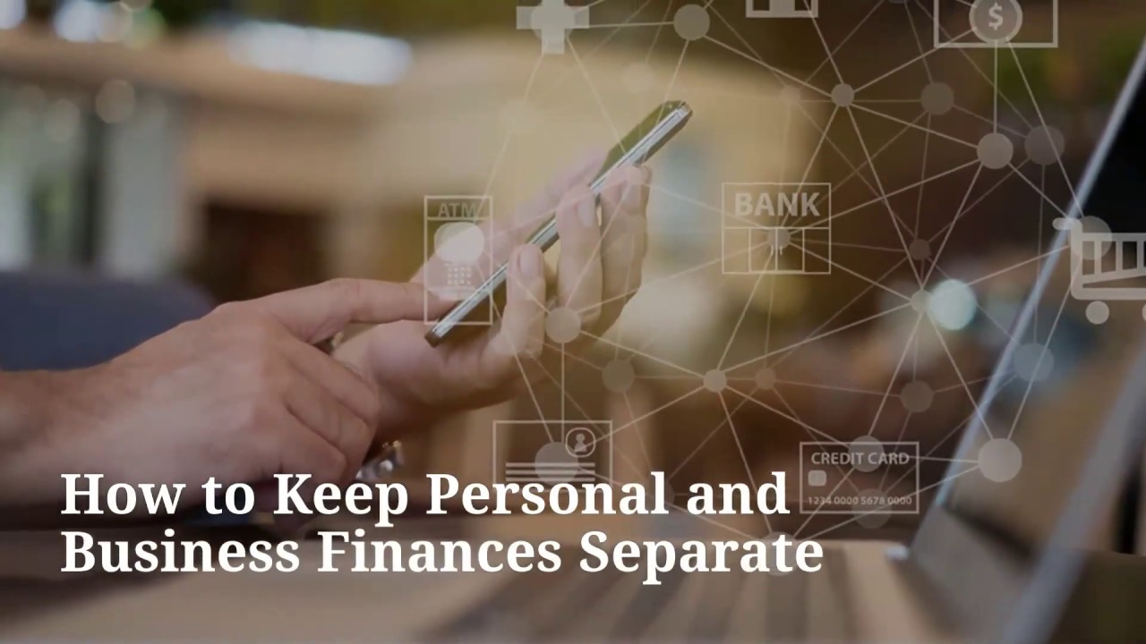 How to Keep Personal and Business Finances Separate - YouTube