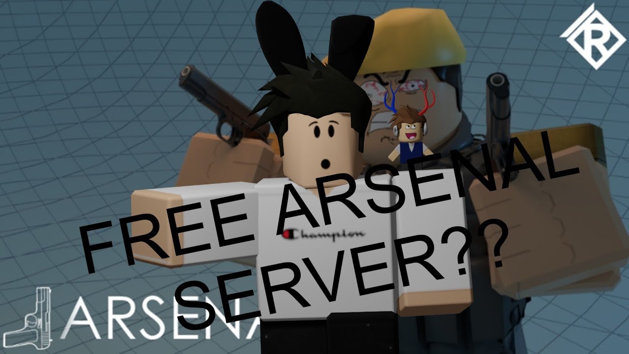 FREE ARSENAL VIP SERVER (LINK IN DESCRIPTION) - YouTube