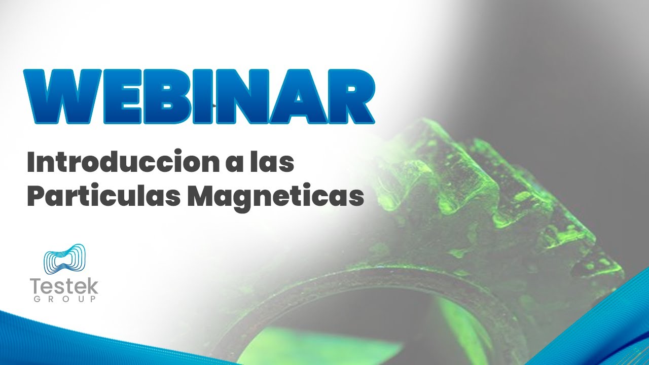 📹 Webinar 030 - Introduccion a las Particulas Magneticas - YouTube