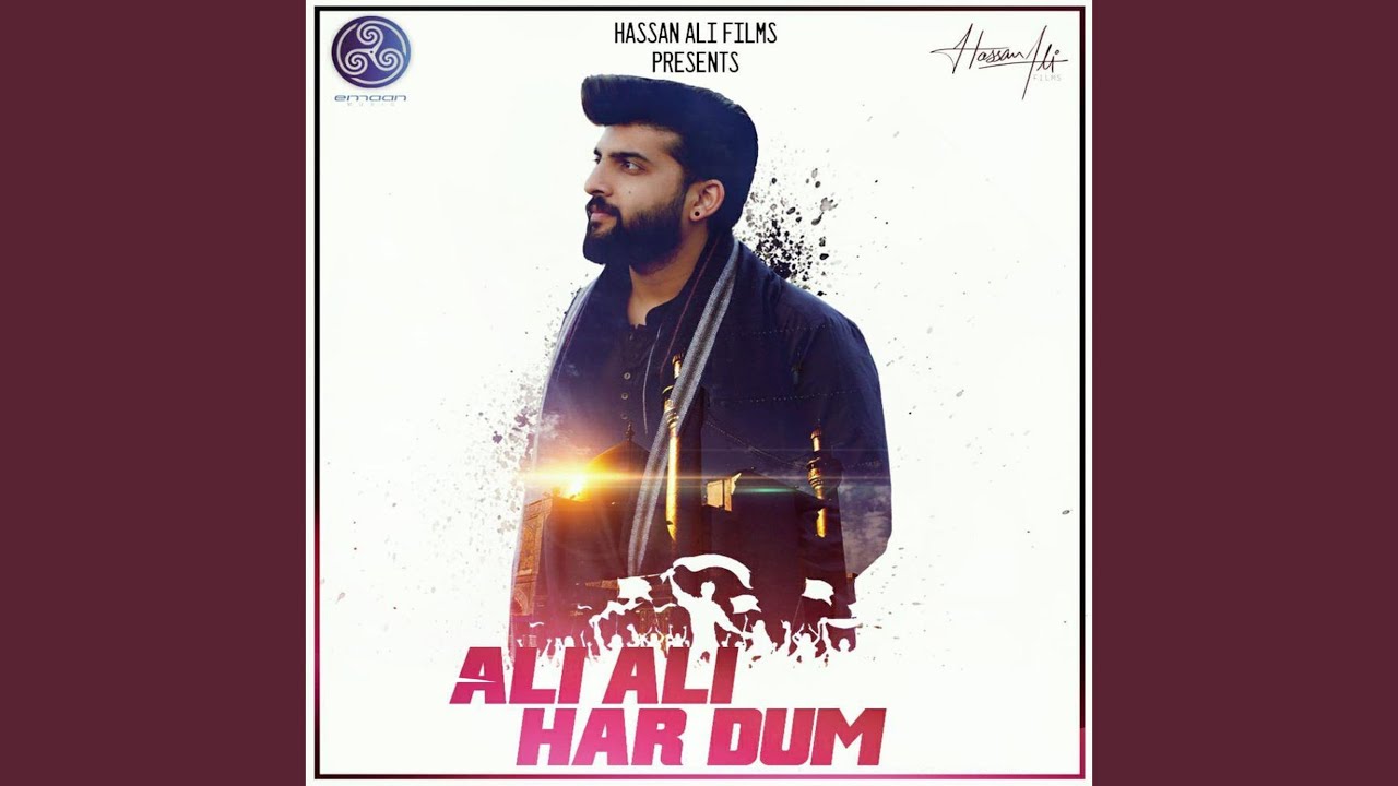 Ali Ali Har Dum - YouTube