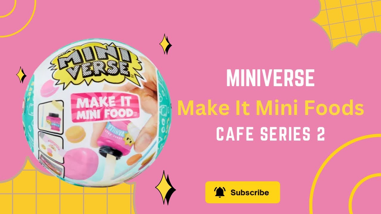 Still Obsessed 🤩 Miniverse Make It Mini Foods Cafe Series 2 - YouTube