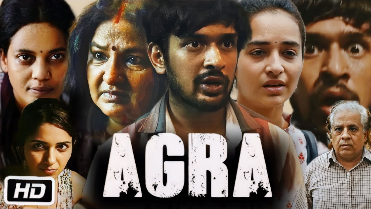 Agra 2023 Full HD Movie in Hindi | Mohit Agarwal | Ruhani Sharma ...