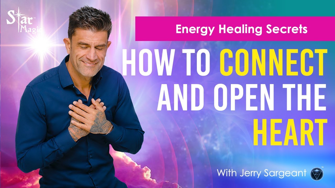 Energy Healing Secrets I How To Connect and Open The Heart - YouTube