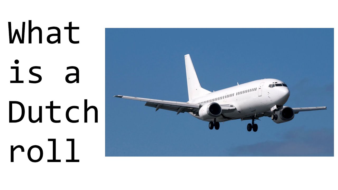 What is a Dutch Roll on a Plane - YouTube