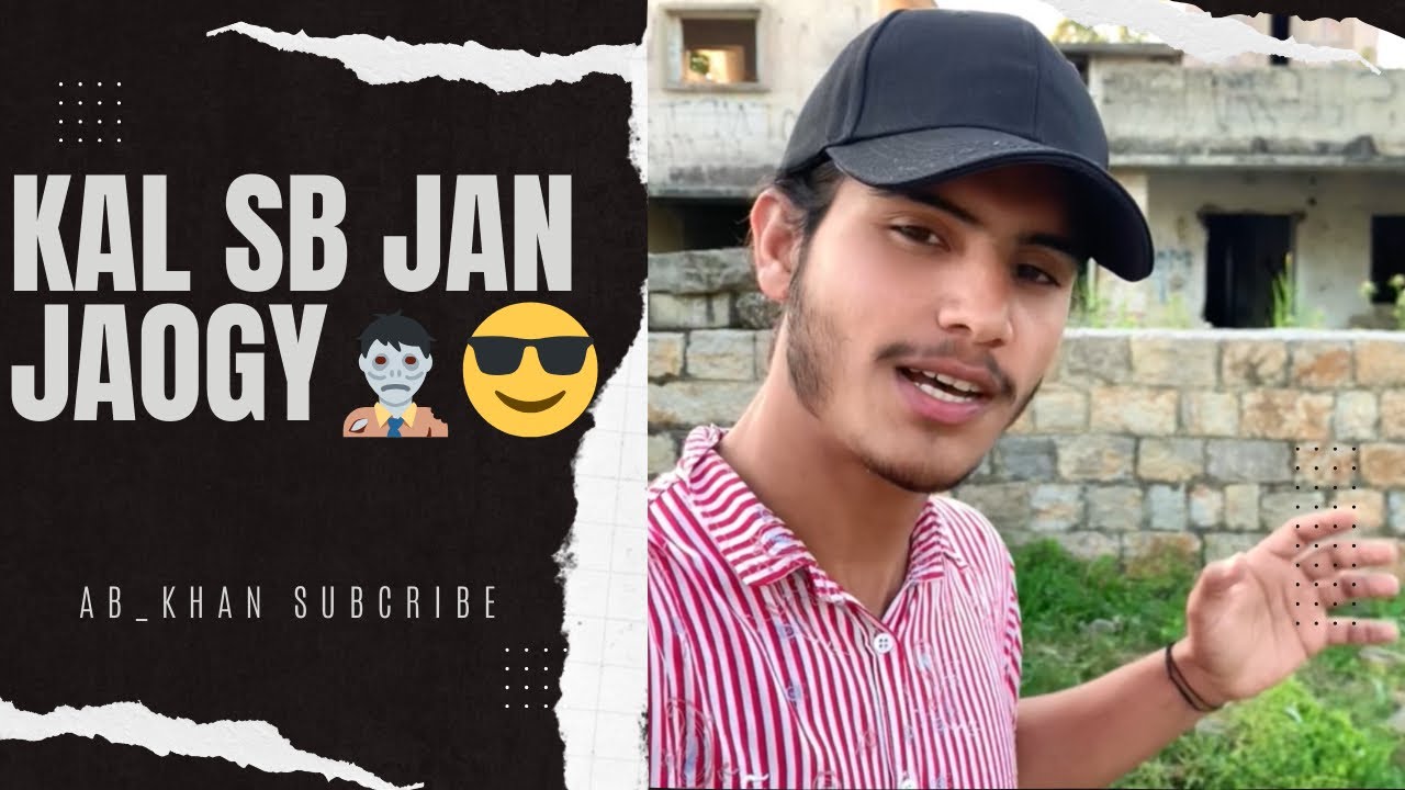 Kal rat 12 bajy Sab Jan jaogy 🧟‍♂️😎subscribe me channel more videos ...