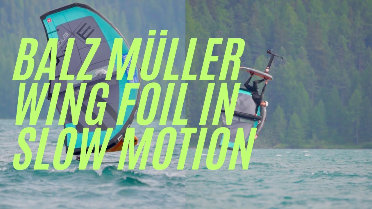 Balz Müller | Wing Foil in Slow Motion - YouTube