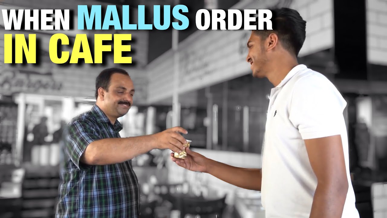 WHEN A MALAYALI ORDERS IN A CAFE - KALIYUGAM II Anzar Khan - YouTube