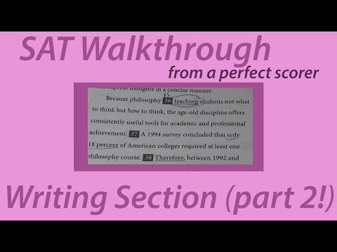 SAT Writing Section Walkthrough from a 1600 scorer (final two passages ...