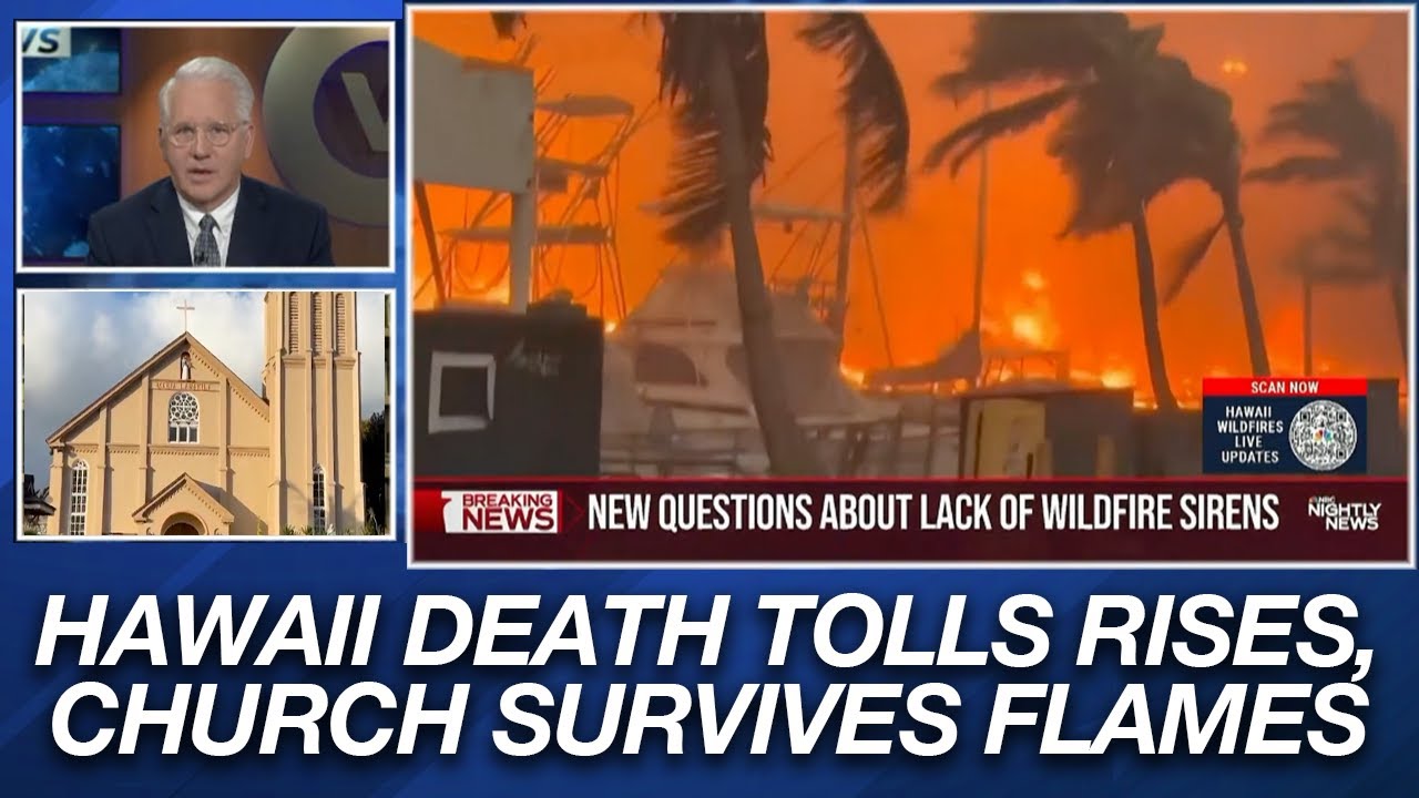Victory News: Hawaii Fire Death Toll Rises, Church Survives Flames ...