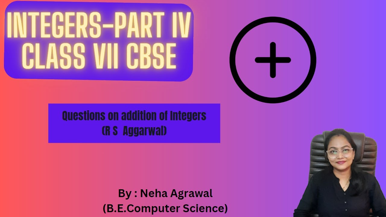 Integers | Addition Of Integers | R S Aggarwal | How To Add Integers - YouTube