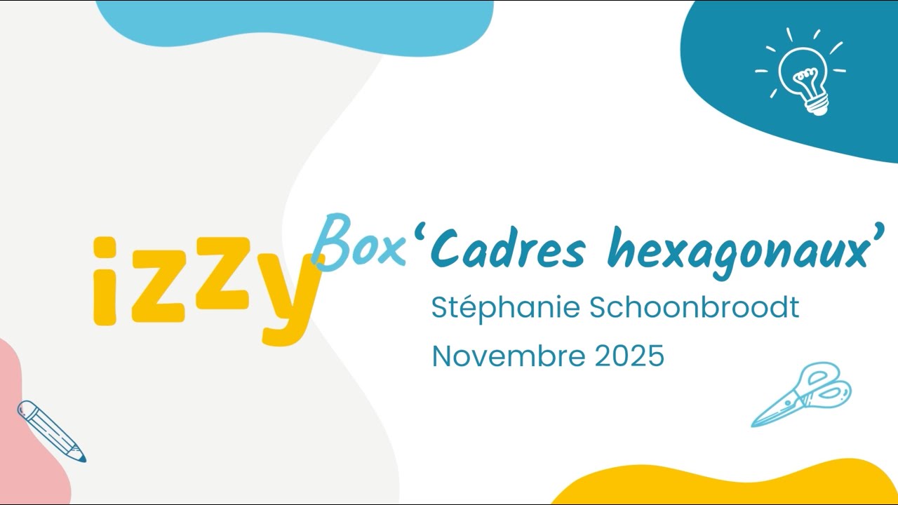Izzy Box ‘Cadres hexagonaux' | Novembre 2025 - YouTube