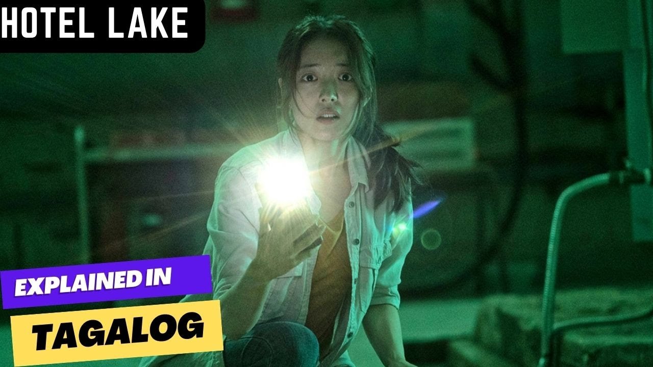 'Hotel Lake' Tagalog dubbed full movie explaination | Movie explained ...