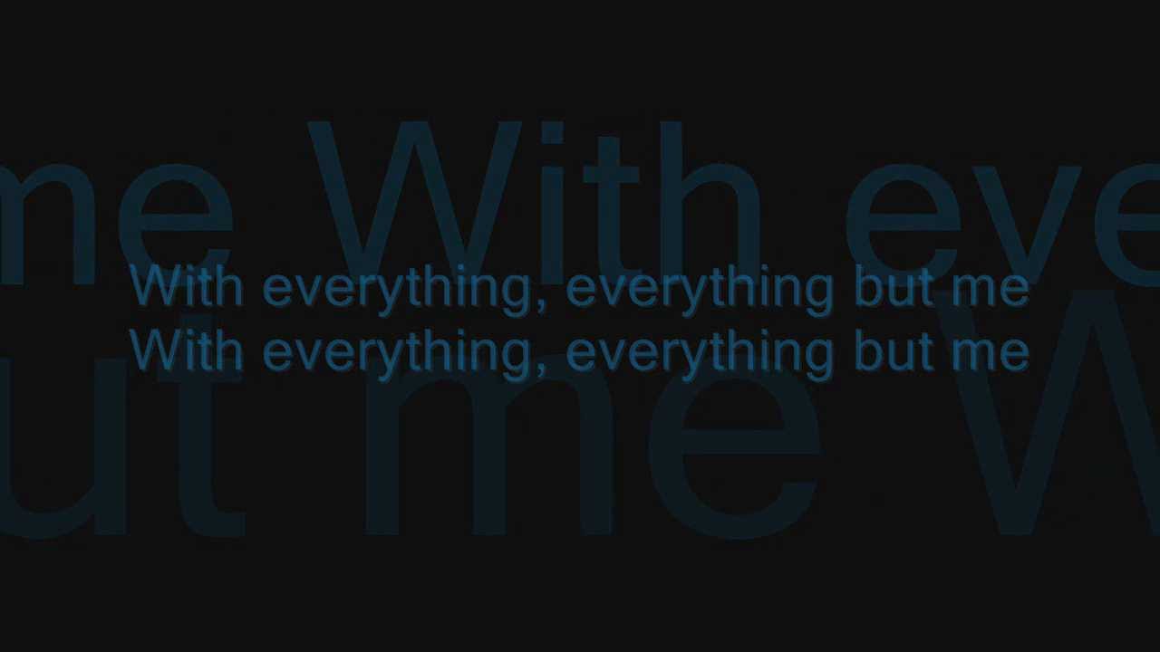 Daughtry - Everything But Me (Lyrics on Screen & Description) Bonus ...