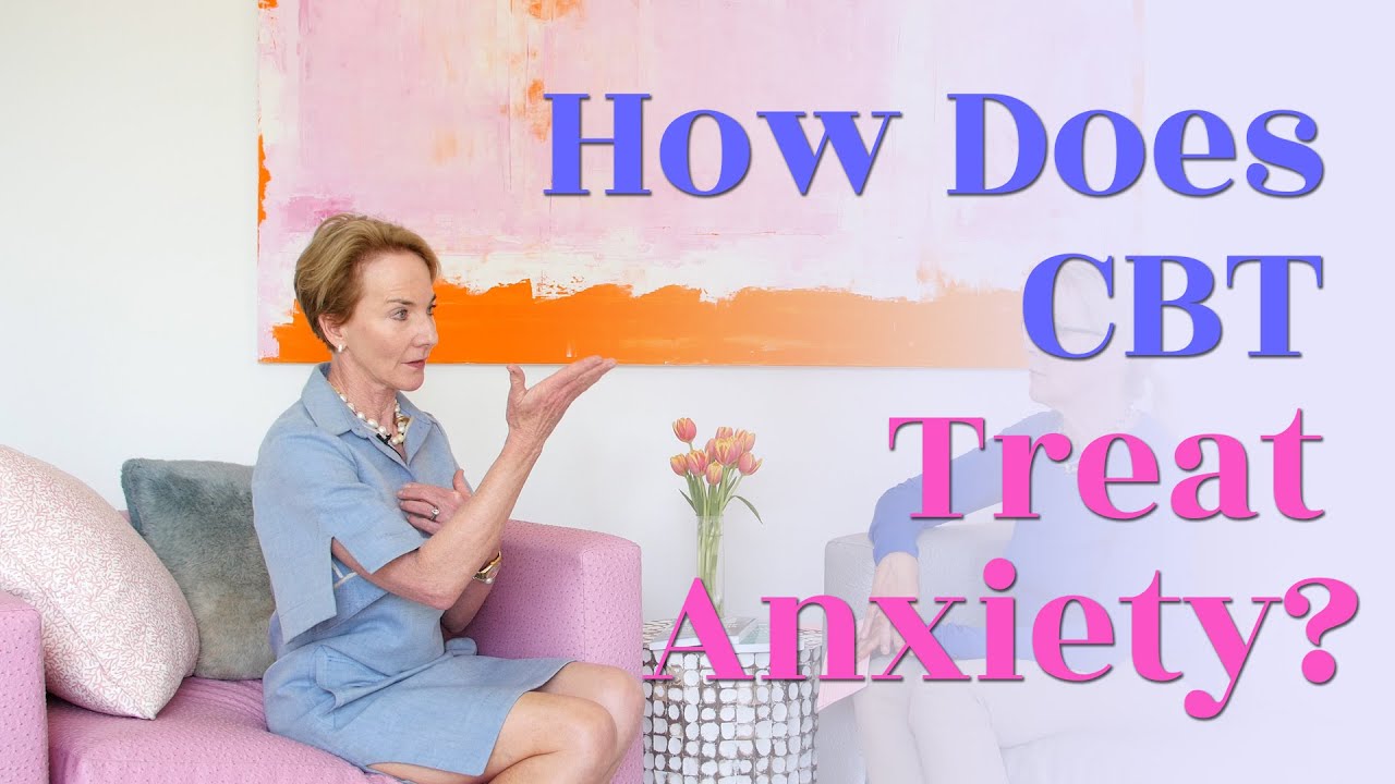 How Does CBT Treat Anxiety? An Interview with Dr. Bridget Walker - YouTube
