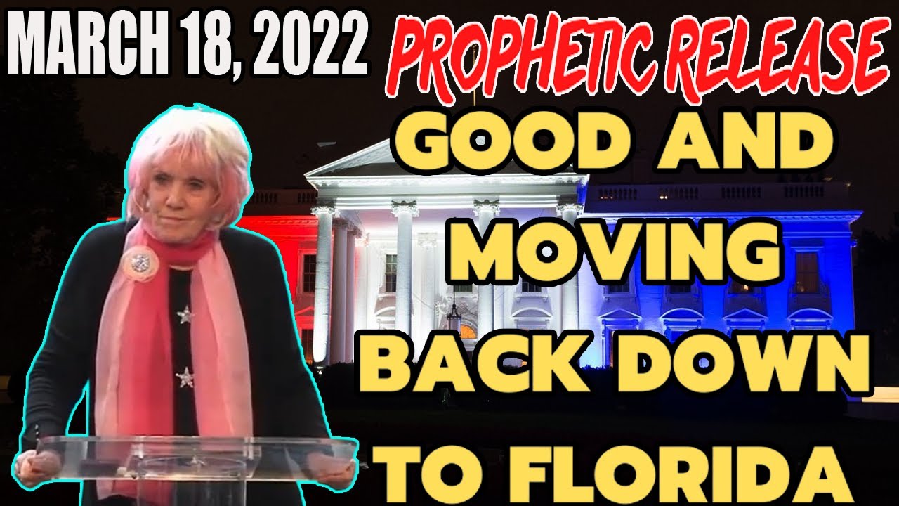 KAT KERR PROPHETIC RELEASE: GOOD AND MOVING BACK DOWN TO FLORIDA ...