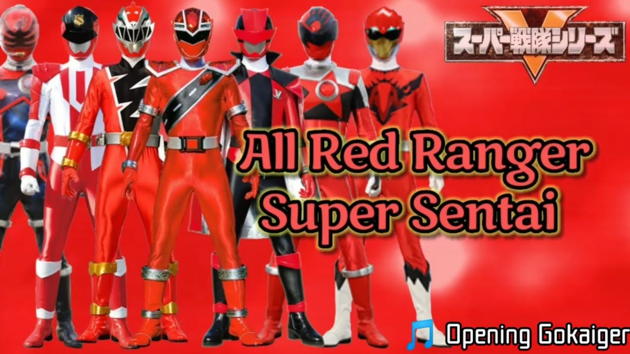 All Red Ranger in Series Super Sentai (Reupload) - YouTube