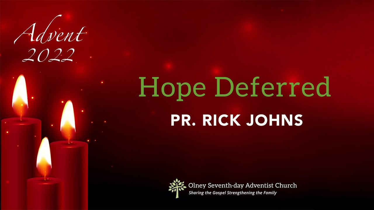 Pr. Rick Johns - Hope Deferred - YouTube