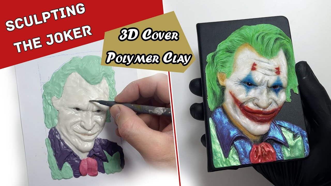 Joker sculpture polymer clay how to make cover for notebook - YouTube