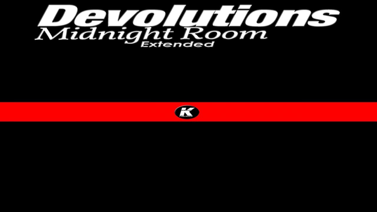 DEVOLUTIONS - MIDNIGHT ROOM - extended - YouTube