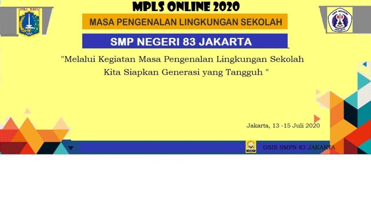 MPLS Hari Ketiga SMPN 83 Jakarta Tahun 2020 #SESI 1 - YouTube