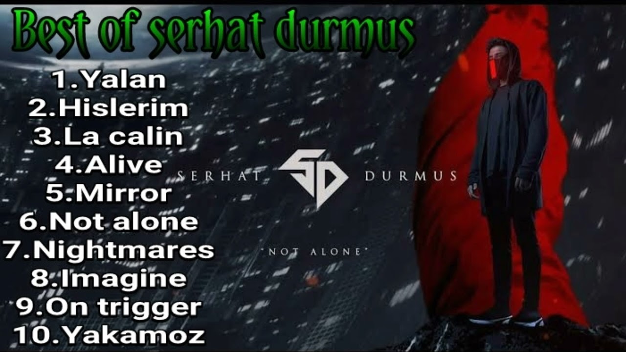 Best of serhat durmus full album - YouTube