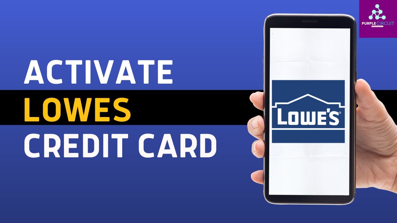 How To Activate Lowes Credit Card Online 2024 - YouTube
