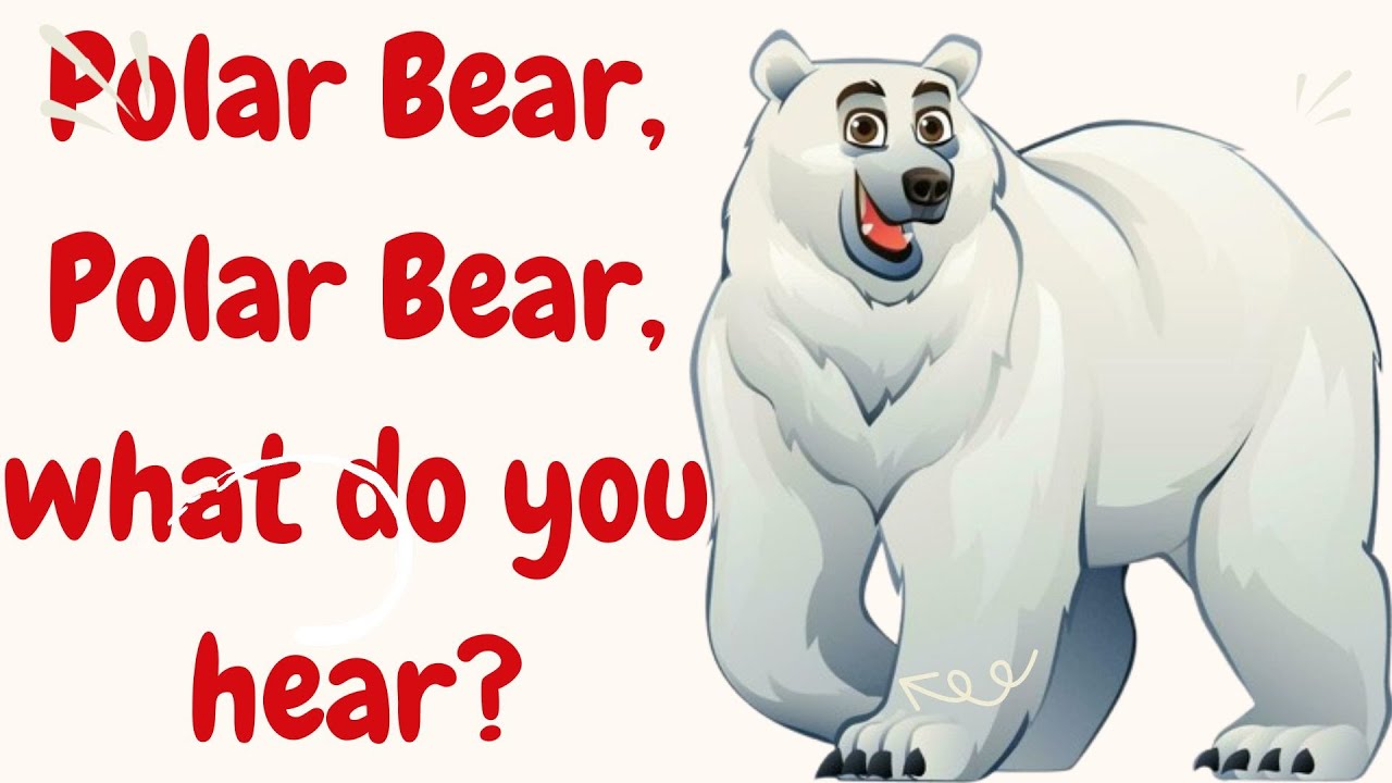 Polar Bear, Polar Bear, What Do You Hear? | Animal Sounds Read Aloud ...