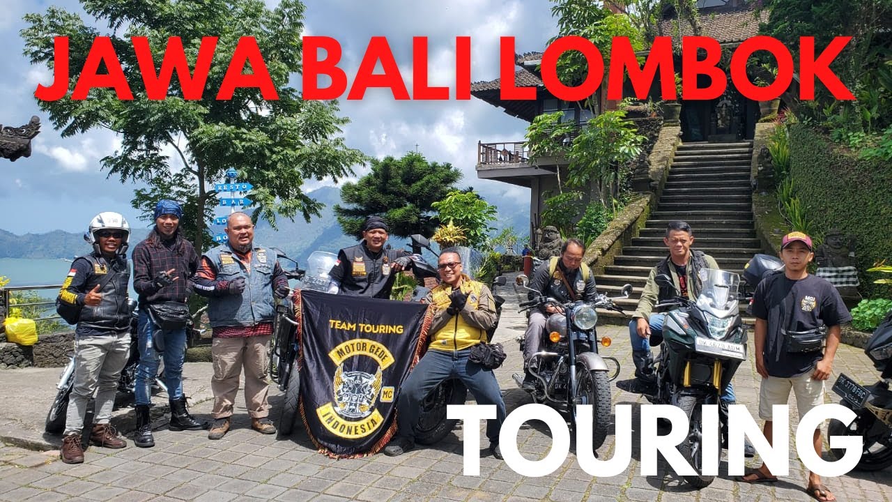 Touring Jawa - Bali - Lombok @motorgedeindonesiamcofficial part 1 - YouTube