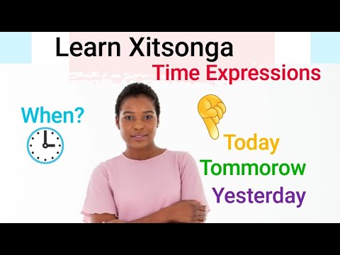 Learn Xitsonga|Time Expressions in Xitsonga - YouTube